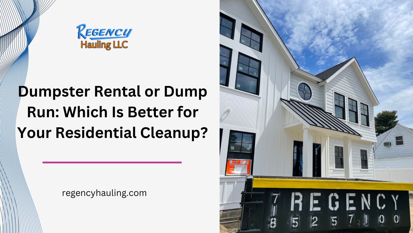 Dumpster Rental or Dump Run: Which Is Better for Your Residential ...