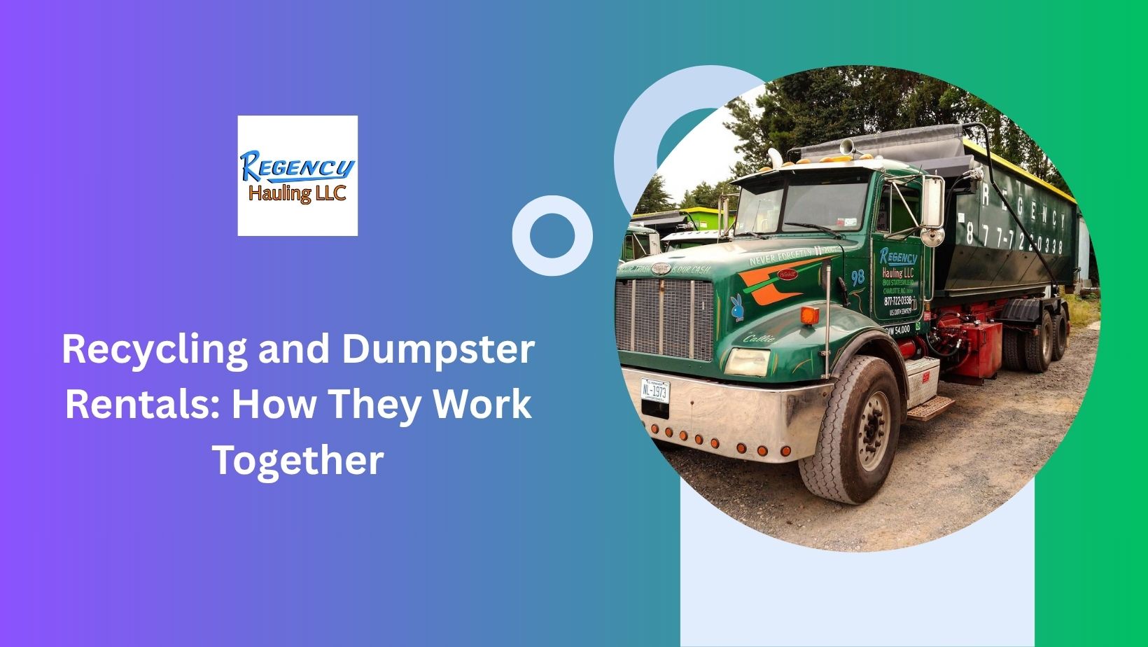 Recycling and Dumpster Rentals: How They Work Together - Regency Hauling